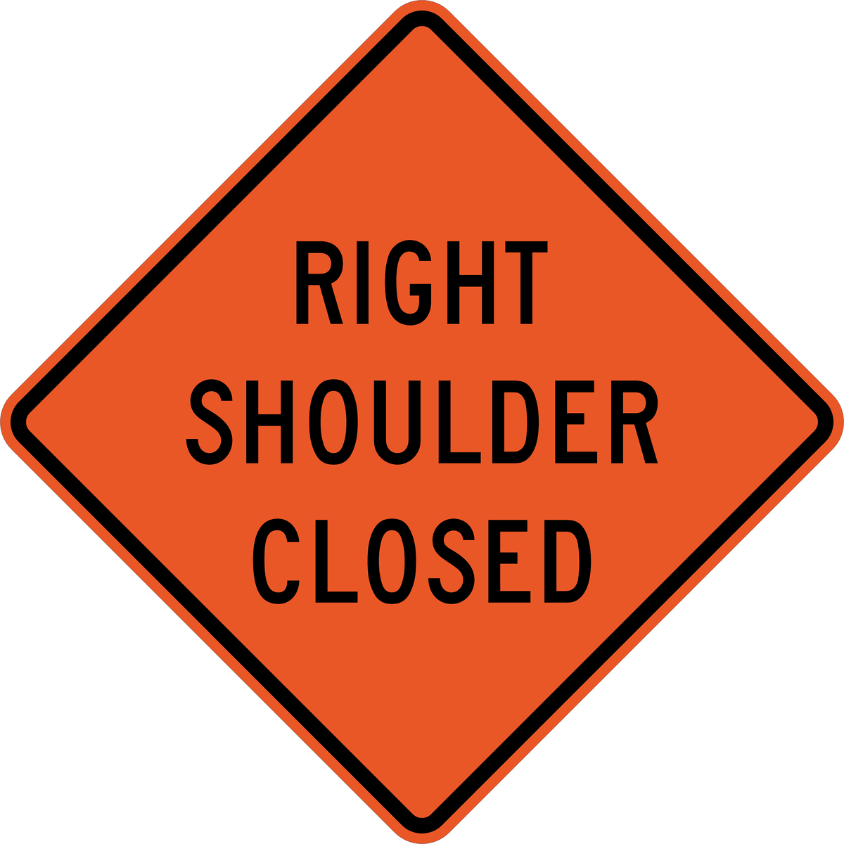 W21-5a RIGHT SHOULDER CLOSED — We-Do Equipment & Supply